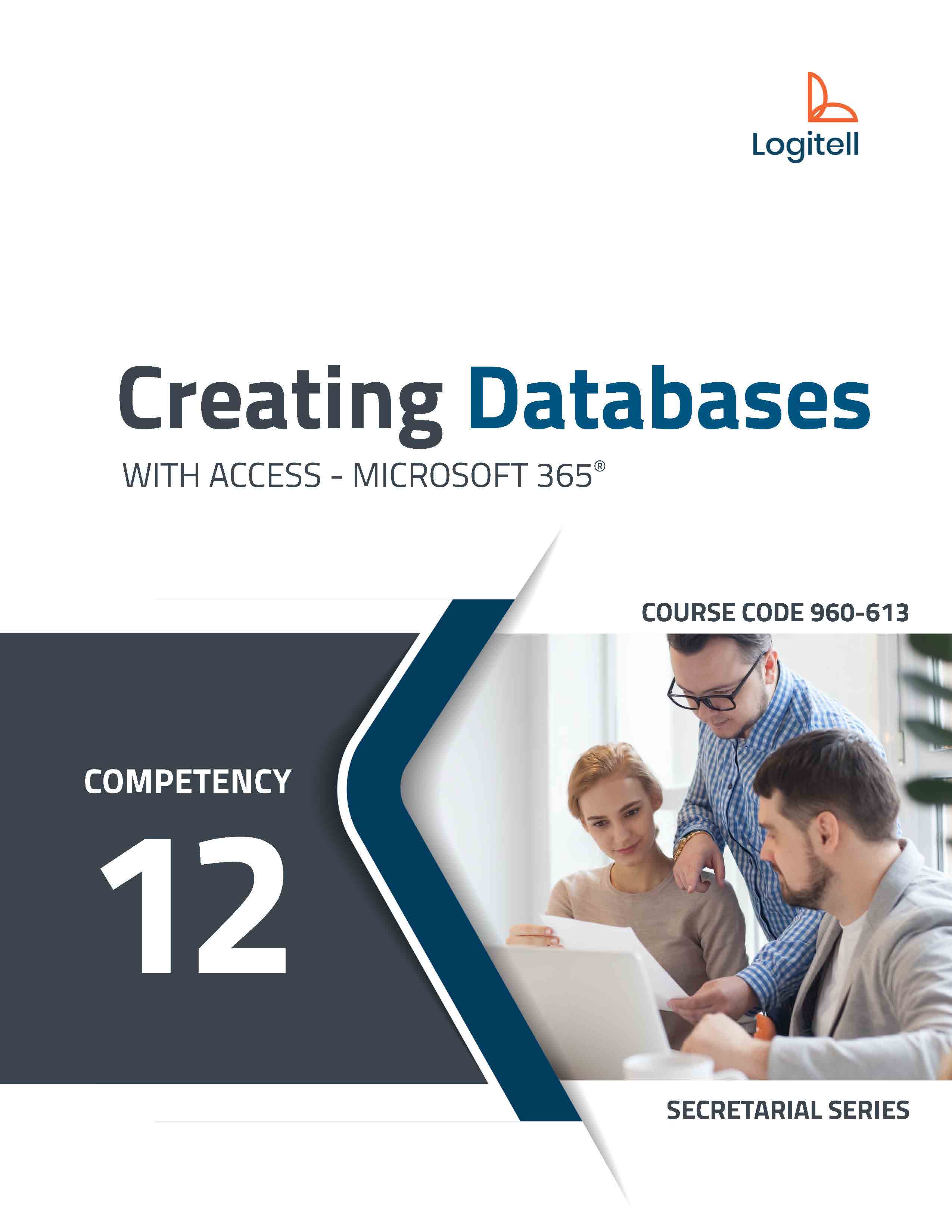 Creating Databases (with Access – Microsoft 365), competency 12, 960 ...