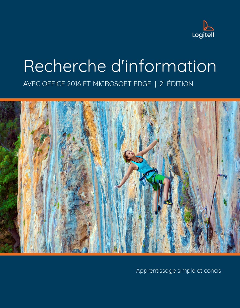 Recherche d'information (avec Office 2016 et Microsoft Edge) 2e Édition | Logitell