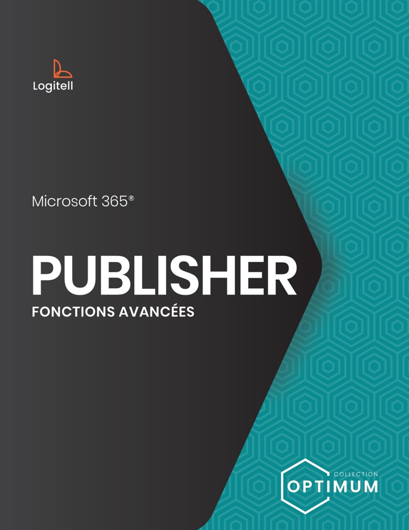 Publisher - Fonctions avancées (avec Microsoft 365) | Logitell